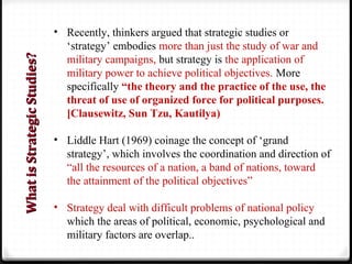 Introduction to strategic studies & key concepts 2013 1 | PPT