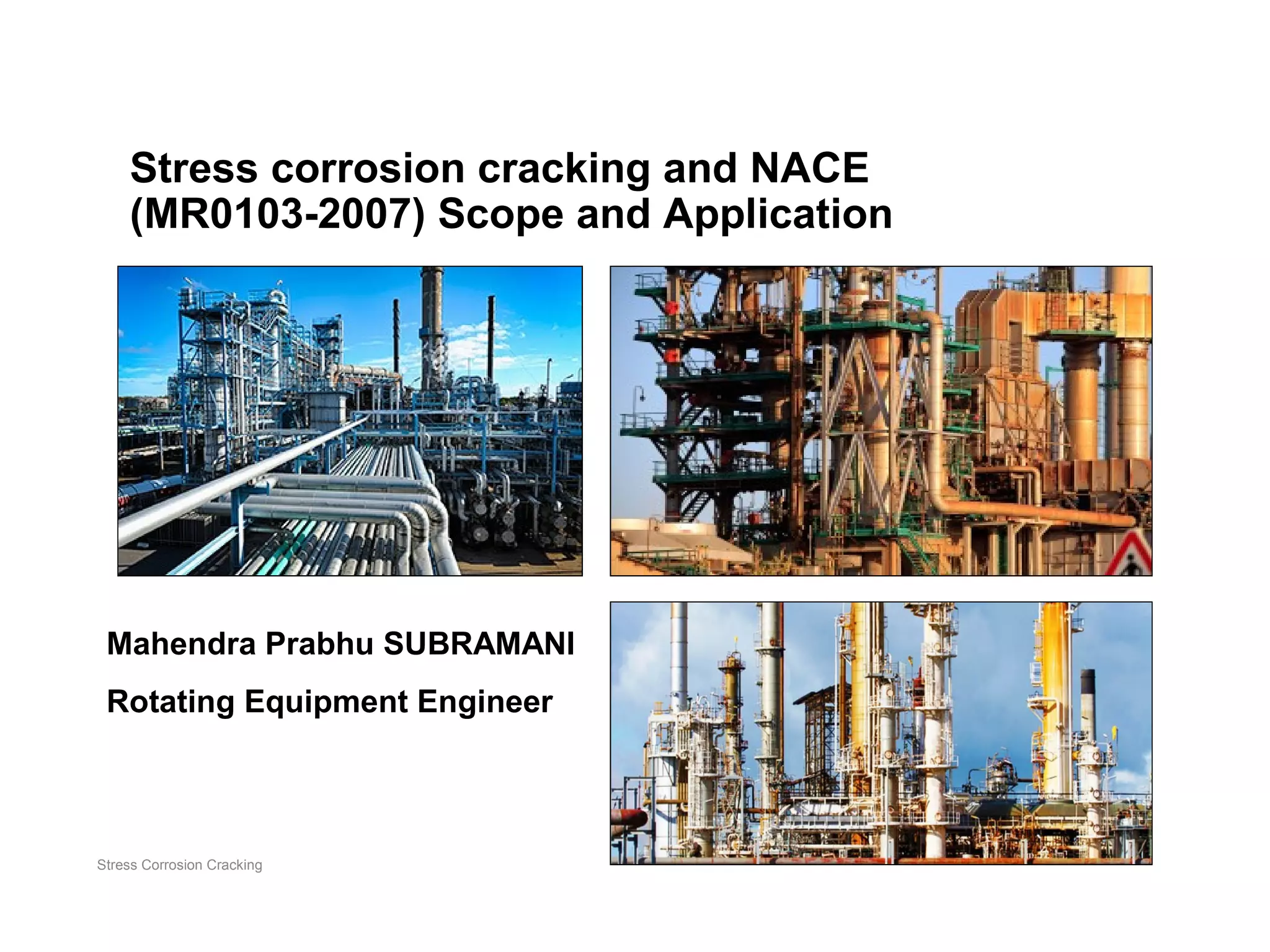 Introduction to stress corrosion cracking and nace material requirements | PPT