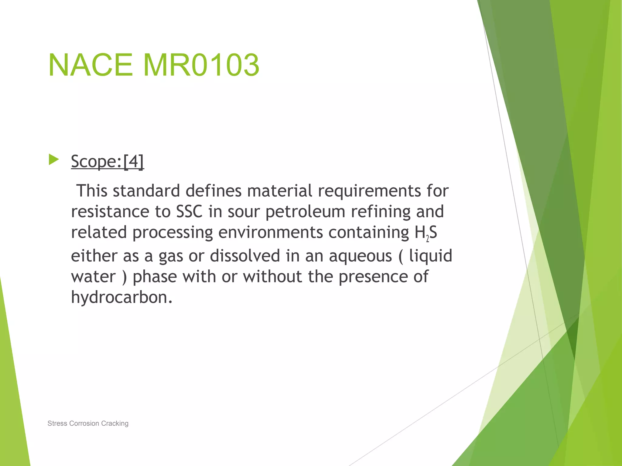 Introduction to stress corrosion cracking and nace material ...