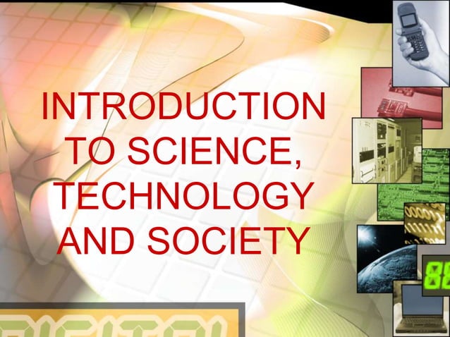 Introduction to Science, Technology and Society | PPT