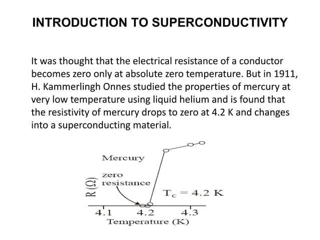 Introduction to superconductivity | PPTX | Chemistry | Science
