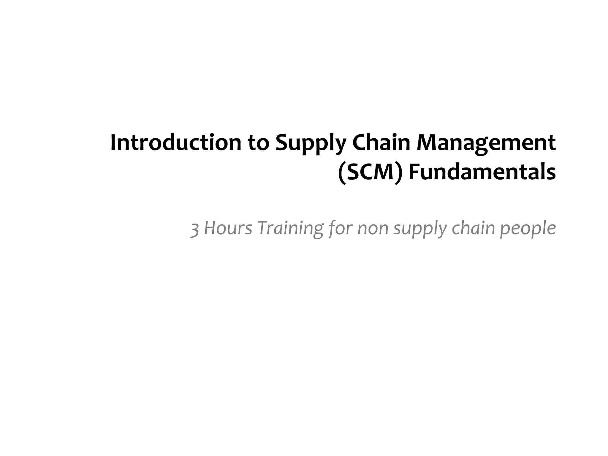Introduction to supply chain management (scm) | PPTX