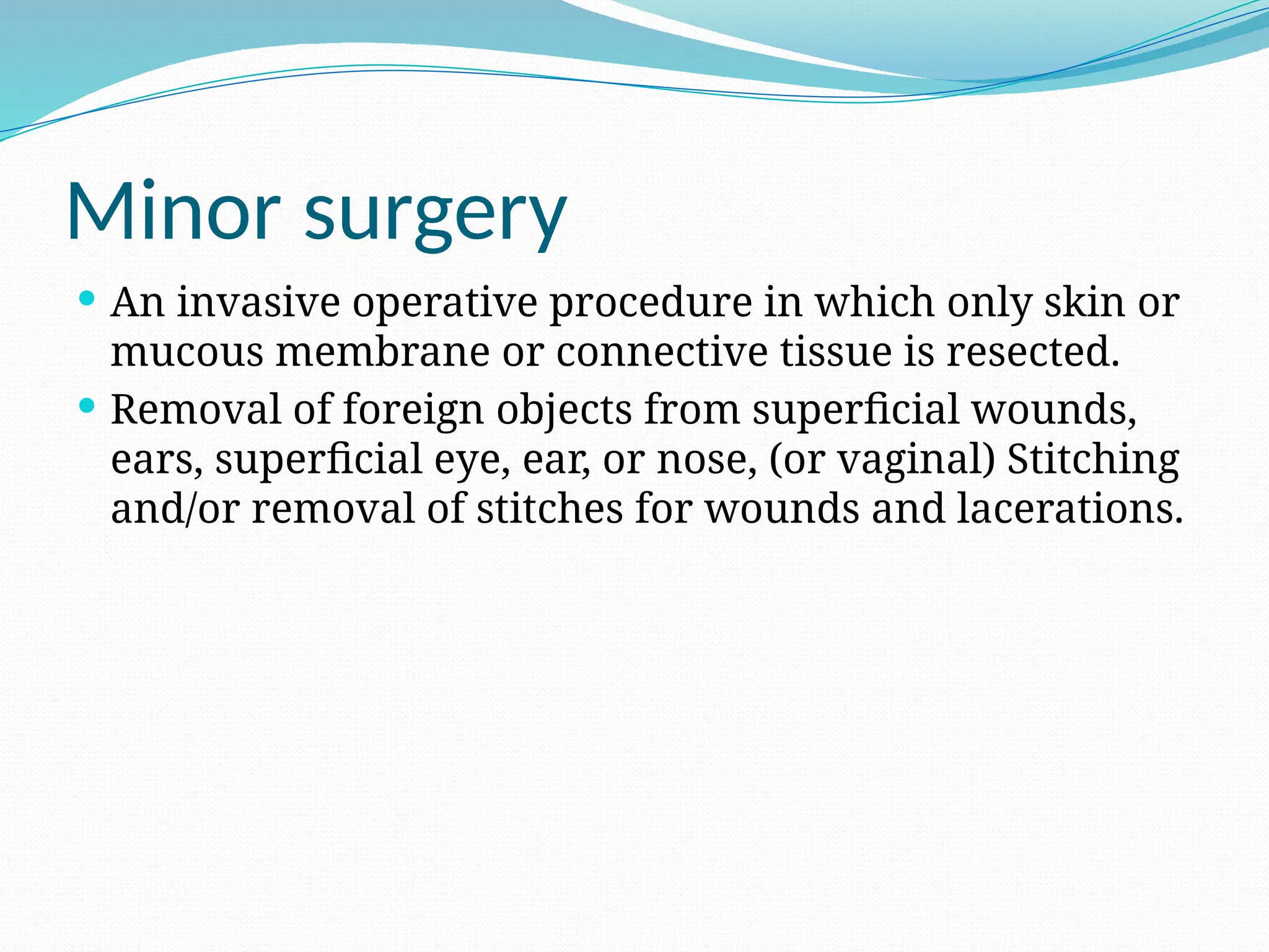 Introduction to surgery basics of minor surgery.pptx