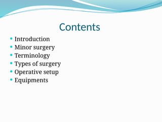 Introduction to surgery basics of minor surgery.pptx