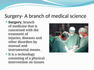 Introduction to surgery basics of minor surgery.pptx