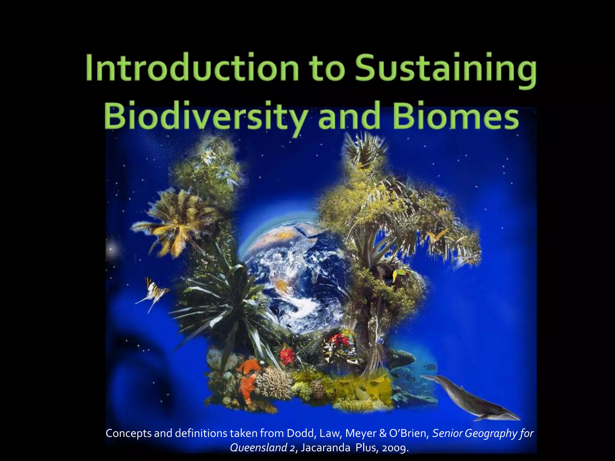 Introduction To Sustaining Biodiversity And Biomes | PPTX | Environment ...