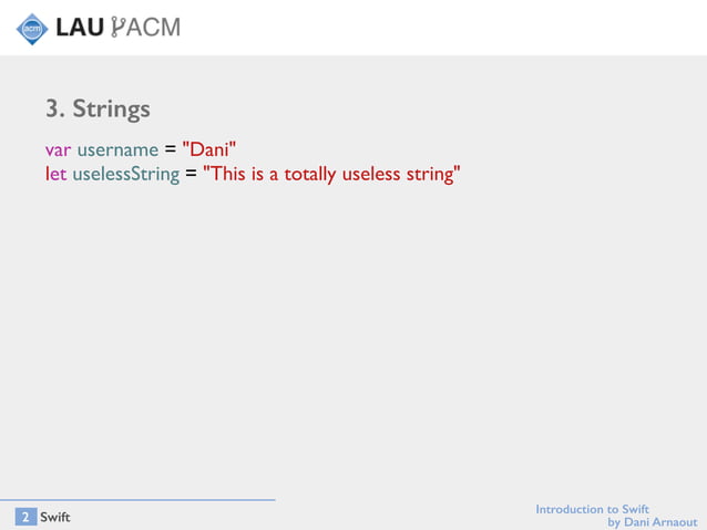 LAU ACM - Introduction to Swift - Dani Arnaout | PPT