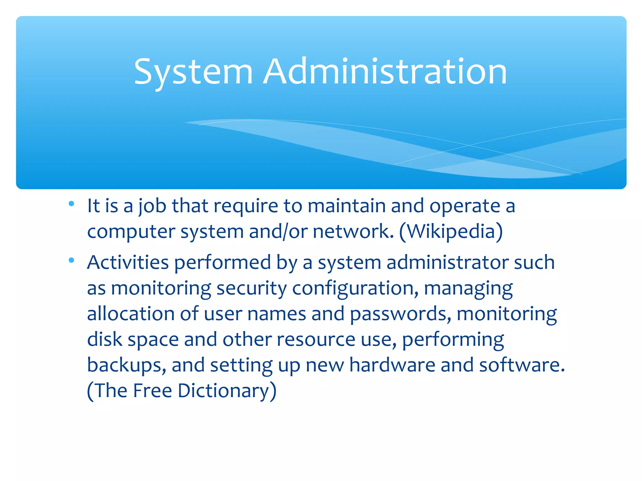 System Administration: Introduction to system administration | PPT