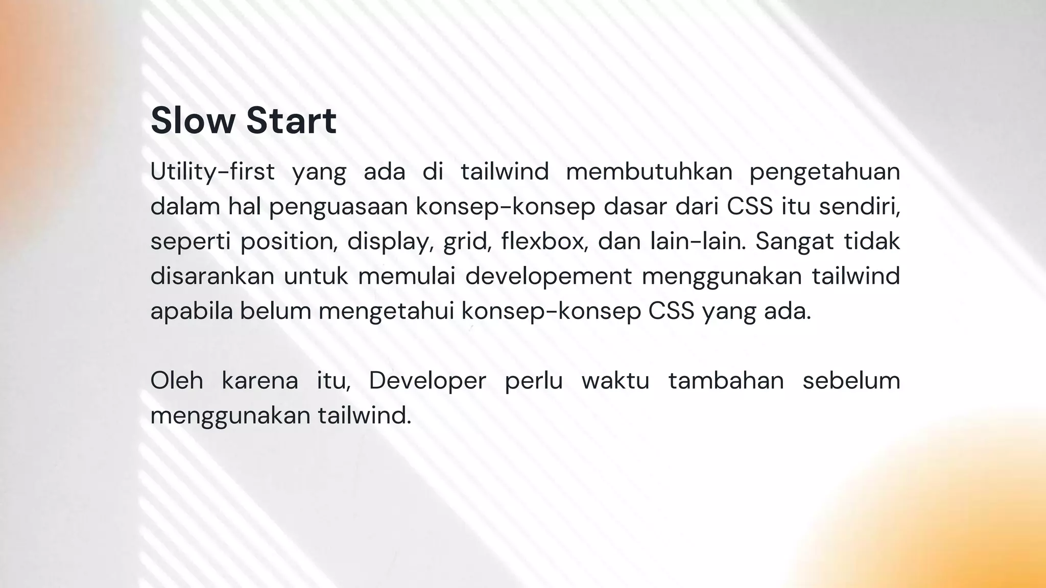 Introduction to Tailwind CSS - Berkenalan dengan Tailwind CSS.pptx