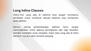 Introduction to Tailwind CSS - Berkenalan dengan Tailwind CSS.pptx