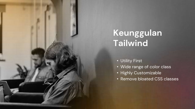 Introduction to Tailwind CSS - Berkenalan dengan Tailwind CSS.pptx