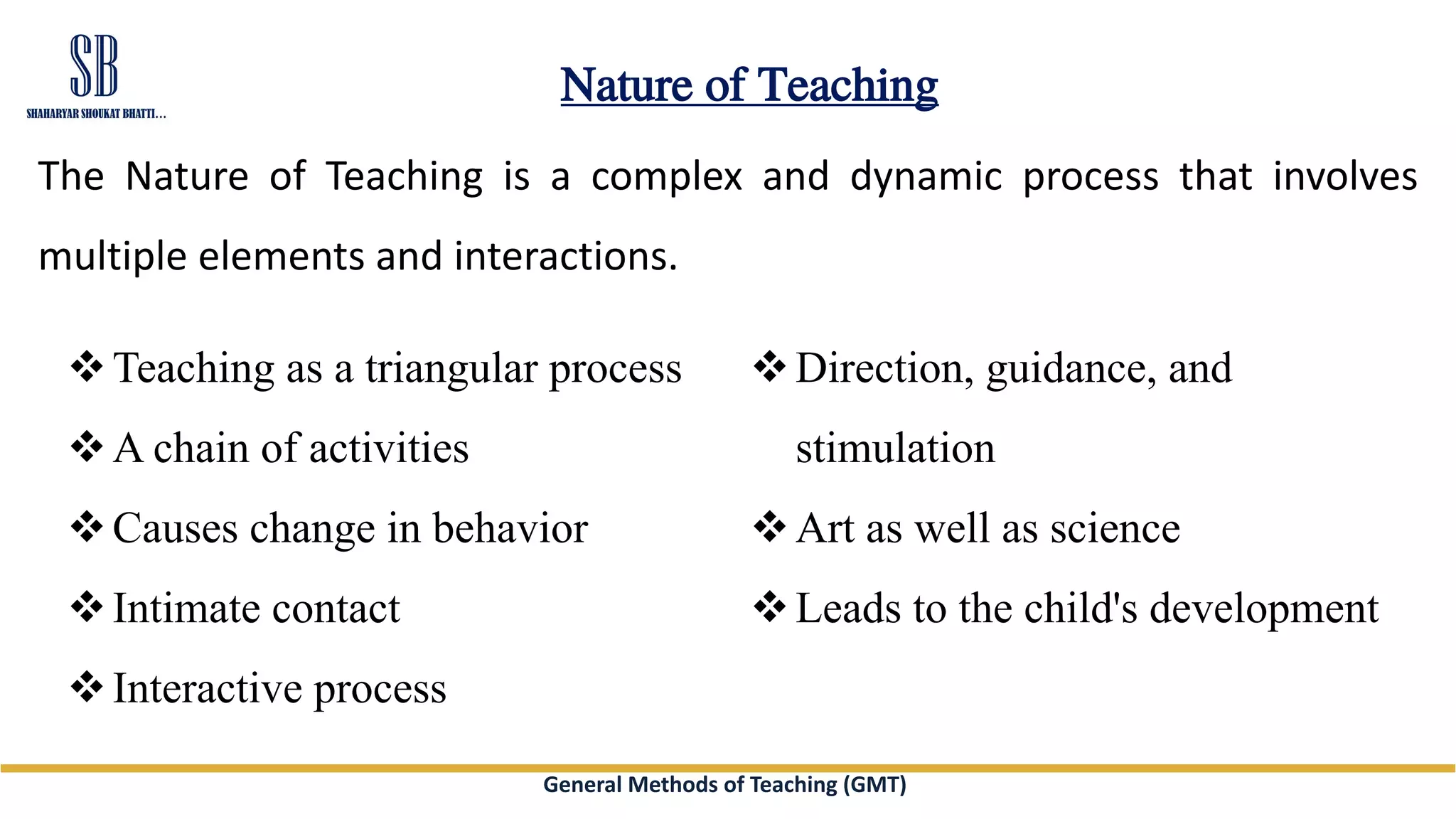 Teaching- Definition of Teaching- Nature and Principles of Teaching | PDF