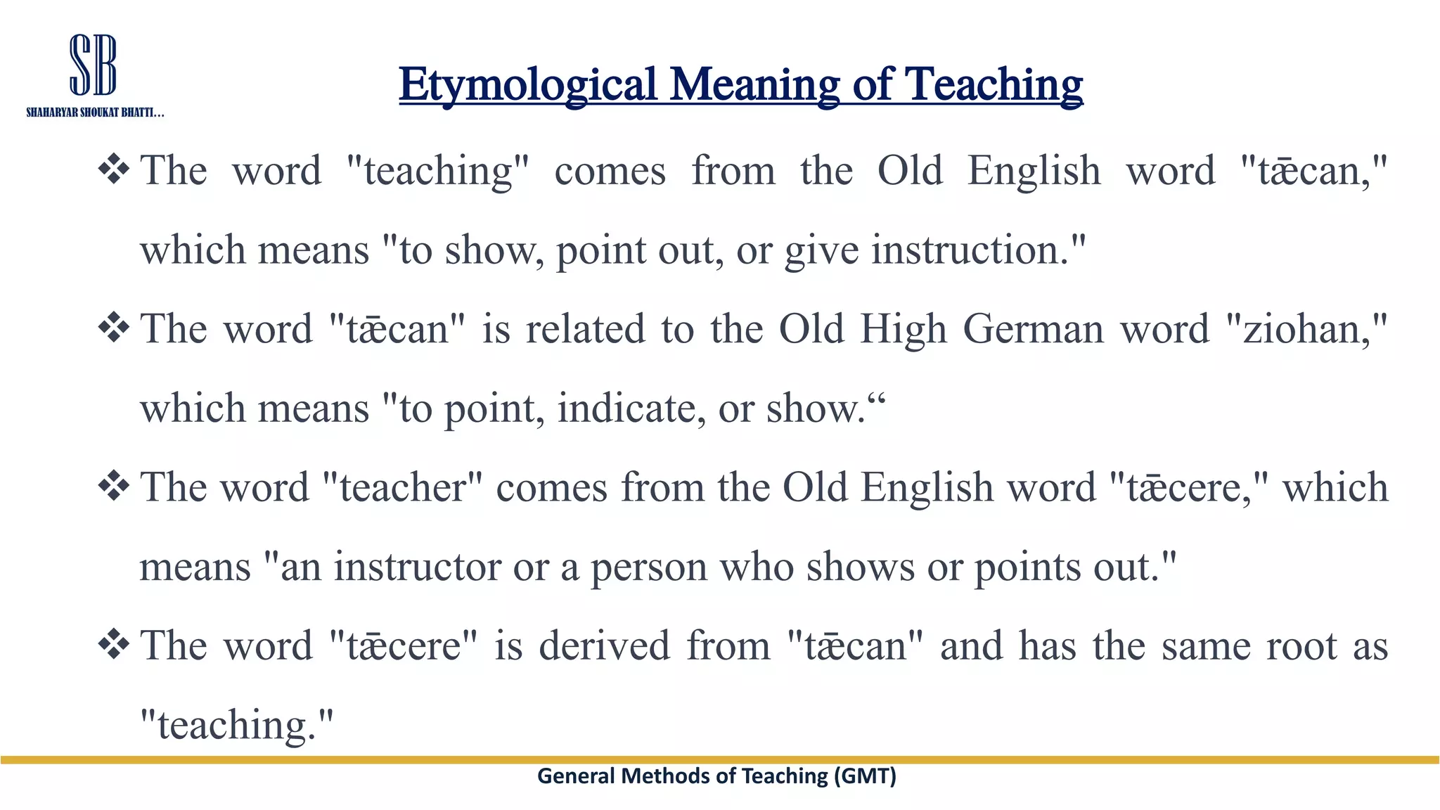 Teaching- Definition of Teaching- Nature and Principles of Teaching | PDF