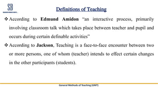 Teaching- Definition of Teaching- Nature and Principles of Teaching | PDF