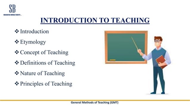 Teaching- Definition of Teaching- Nature and Principles of Teaching | PDF