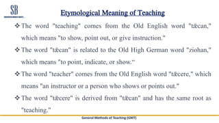 Teaching- Definition of Teaching- Nature and Principles of Teaching | PDF