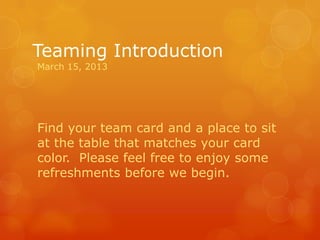 Introduction to Teaming | PPTX