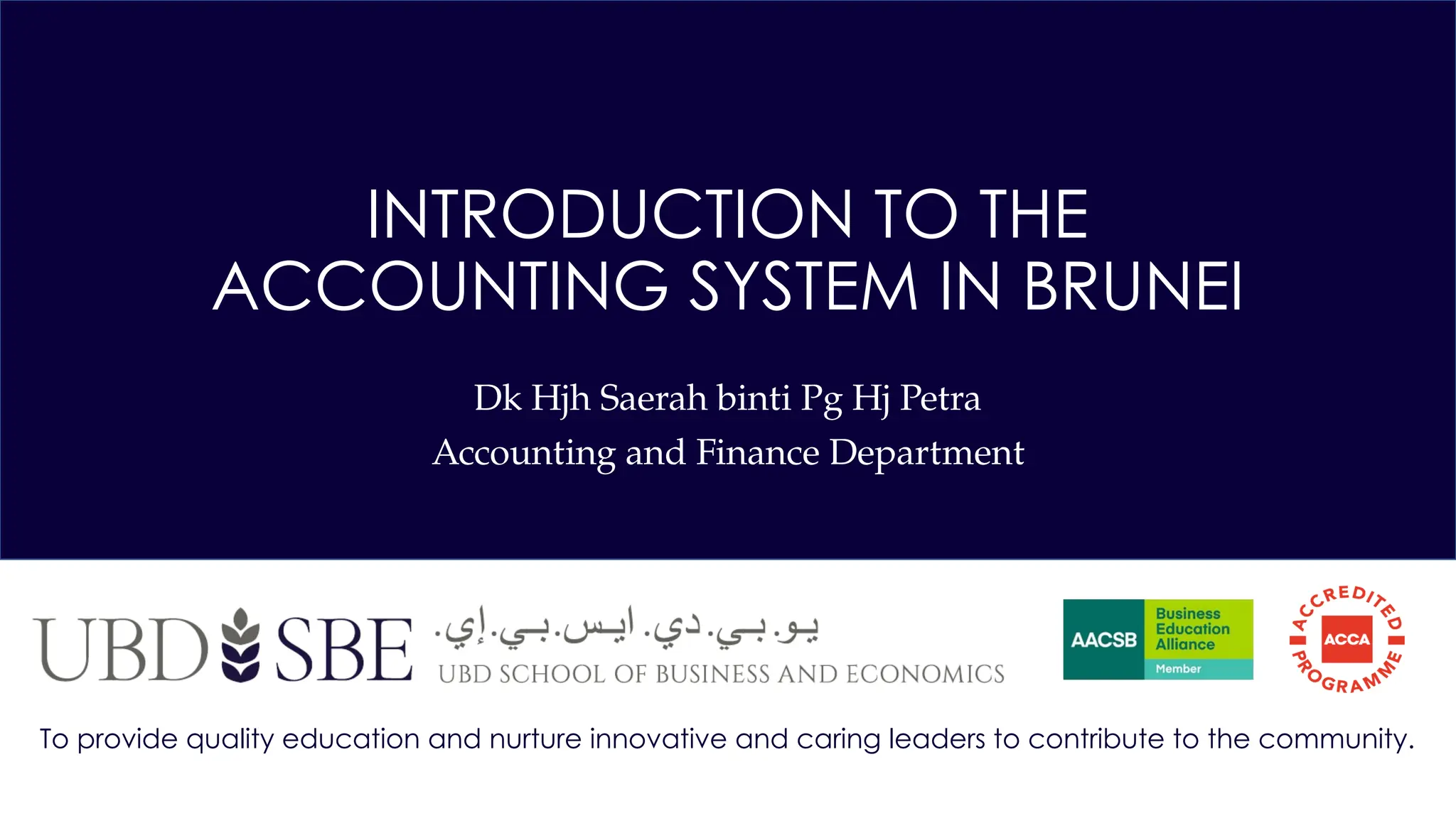 INTRODUCTION TO THE ACCOUNTING SYSTEM IN BRUNEI.pptx