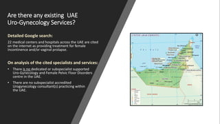 Uro-Gynecology from Cambridge to Dubai | PPT