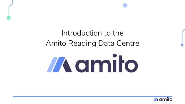 Introduction to the amito reading data centre | PPT