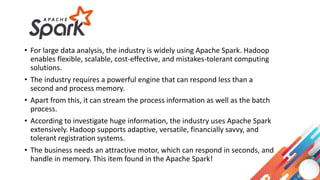 Detailed guide to the Apache Spark Framework | PPT