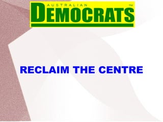 Introduction to the Australian Democrats | PPT