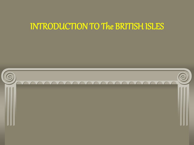 Introduction to the british isles | PPT