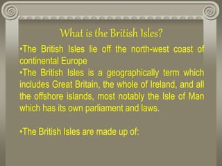 Introduction to the british isles | PPT