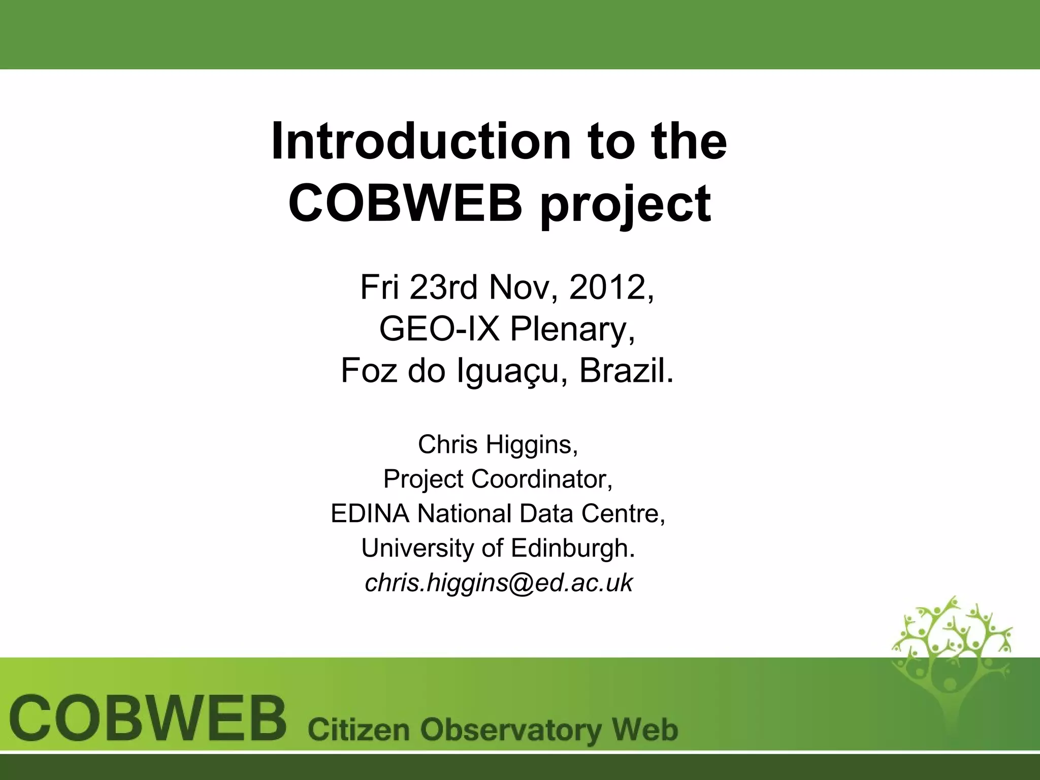 Introduction to the COBWEB project | PPT