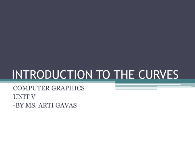 Introduction to the curves | PPTX