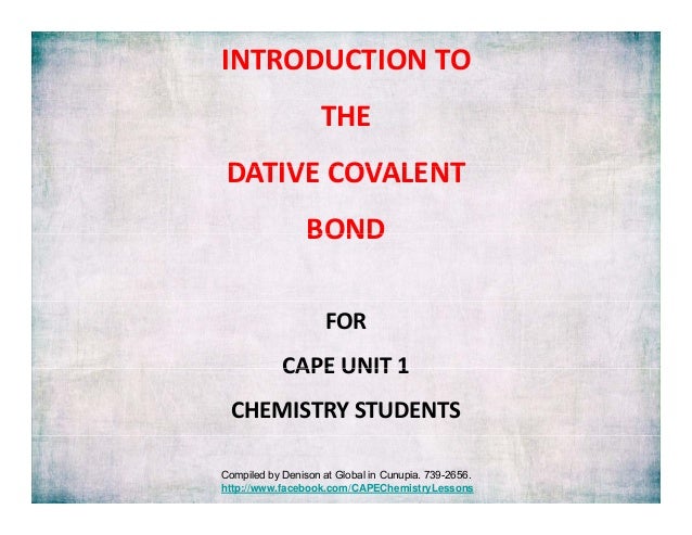 Introduction To The Dative Covalent Bond