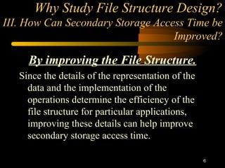 Introduction to the design and specification of file structures | PPT