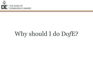 Introduction to the Duke of Edinburgh Award for Young People | PPT