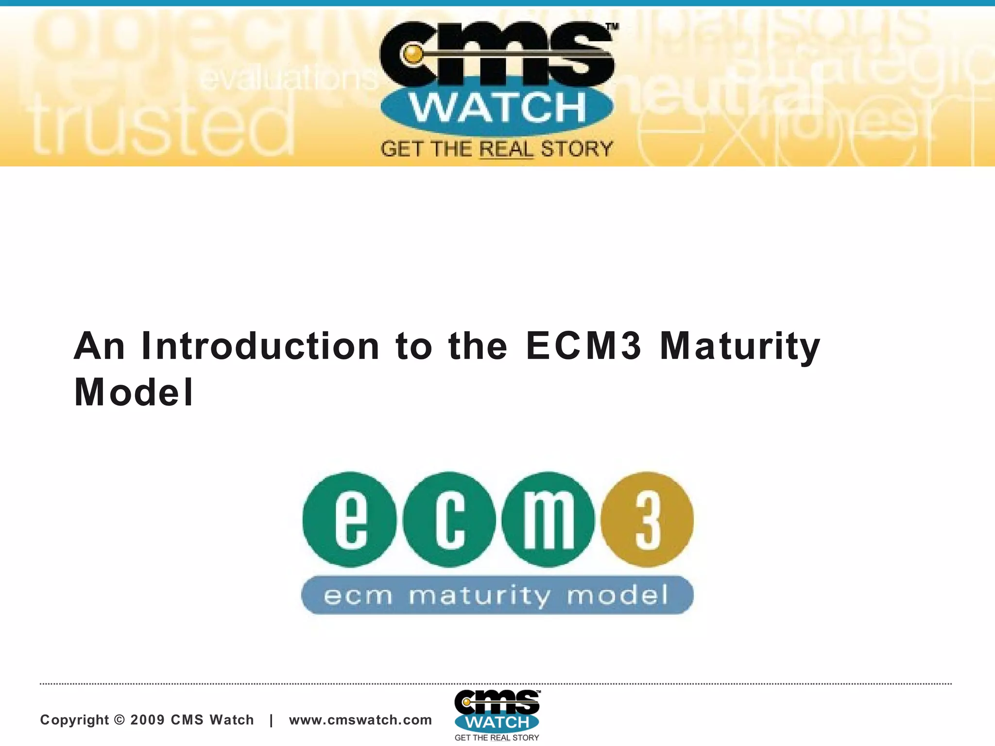 Introduction To The ECM3 Maturity Model | PPT