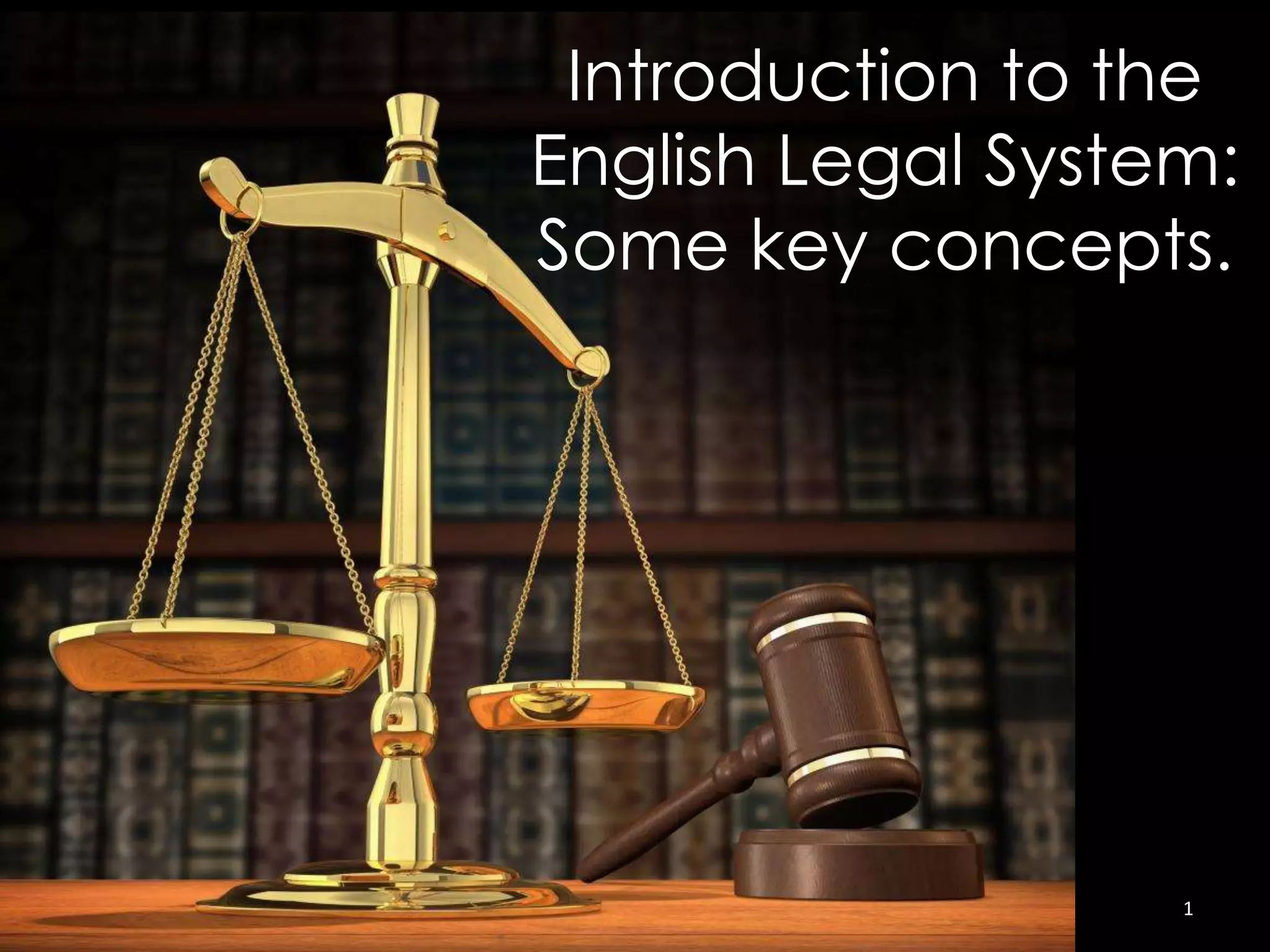 Introduction to the english legal system | PPTX