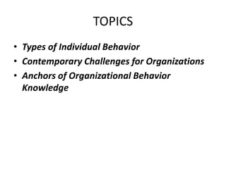 Introduction to the field of organizational behavior | PPTX