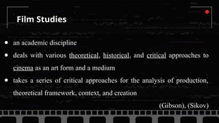 Coursework Presentation : Introduction to the Film Studies, Film Theory ...