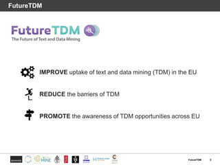 Introduction to the FutureTDM project | PPTX