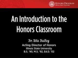 An Introduction to the Honors Classroom | PPT