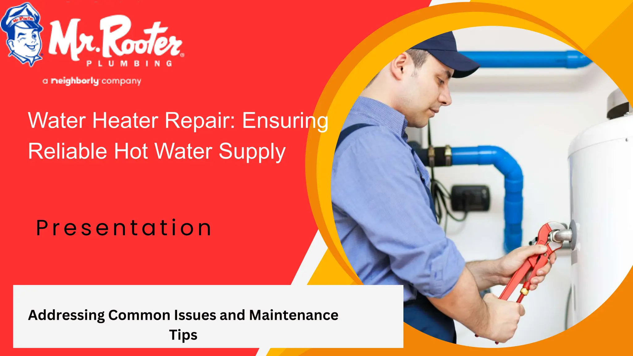 Water Heater Repair: Ensuring Reliable Hot Water Supply | PPT