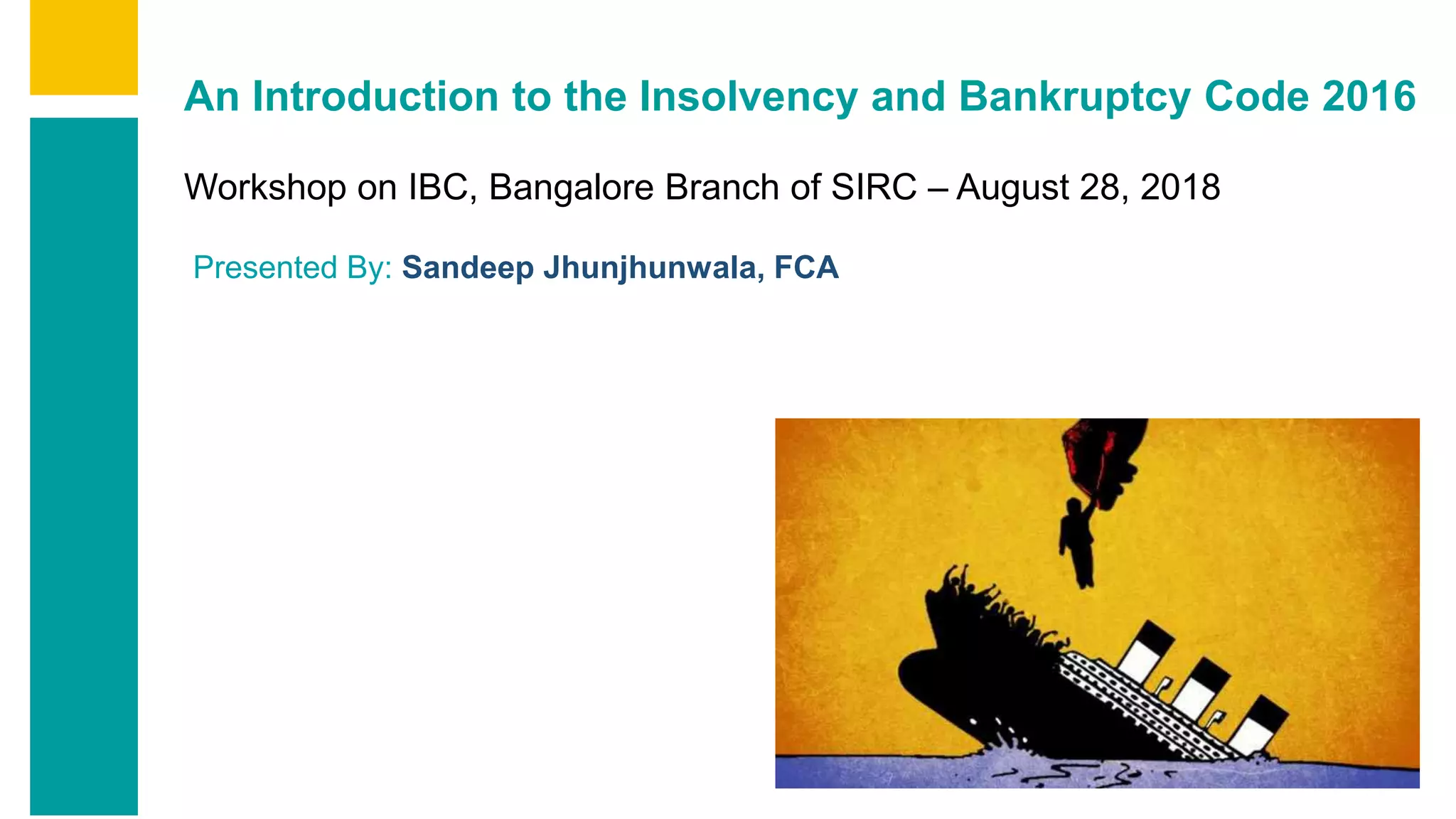 An Introduction to the Insolvency and Bankruptcy Code 2016 - Sandeep ...
