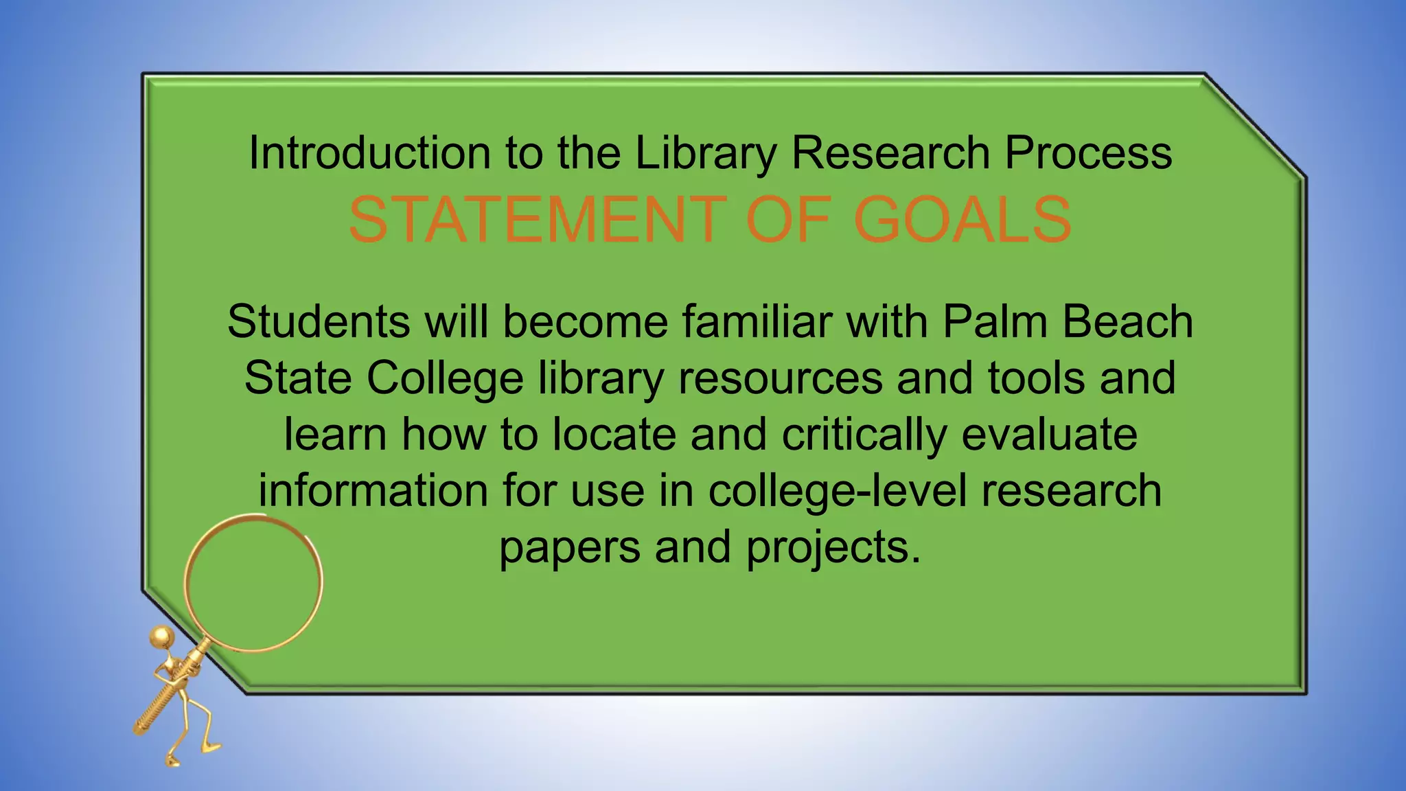 Introduction to the library research process | PPT