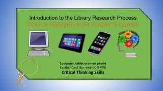 Introduction to the library research process | PPT