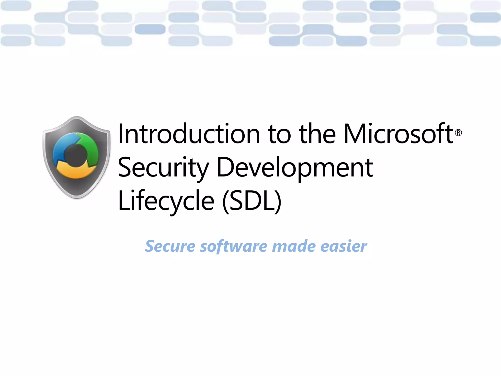 Introduction to the Microsoft Security Development Lifecycle (SDL).ppsx