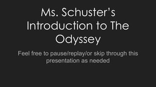 Introduction to the odyssey | PPT