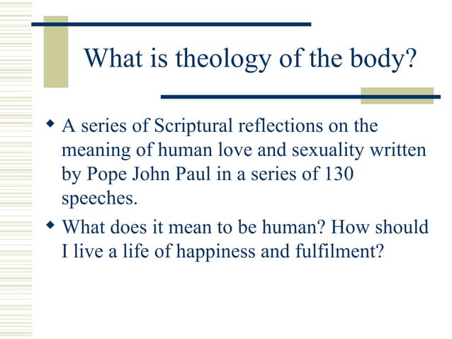 Introduction To Theology Of The Body Ppt