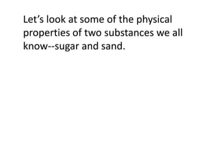 Physical properties of matter..introduction (Teach) | PPTX