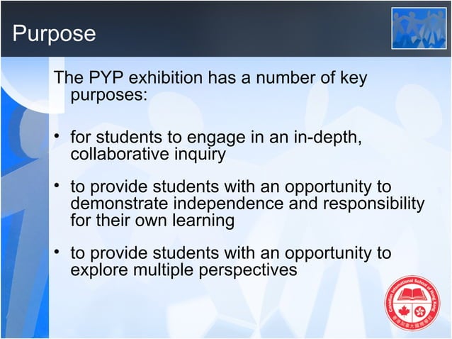 Introduction to the pyp exhibition | PPT | Educational Assessment | Education