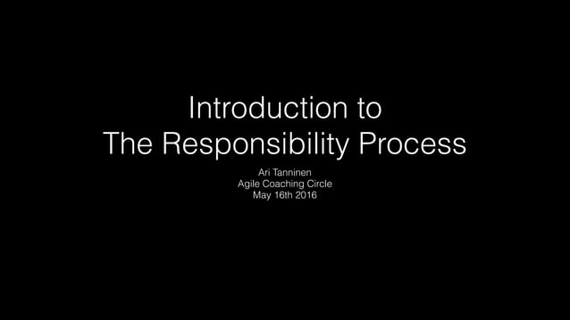 Introduction to the responsibility process | PPT
