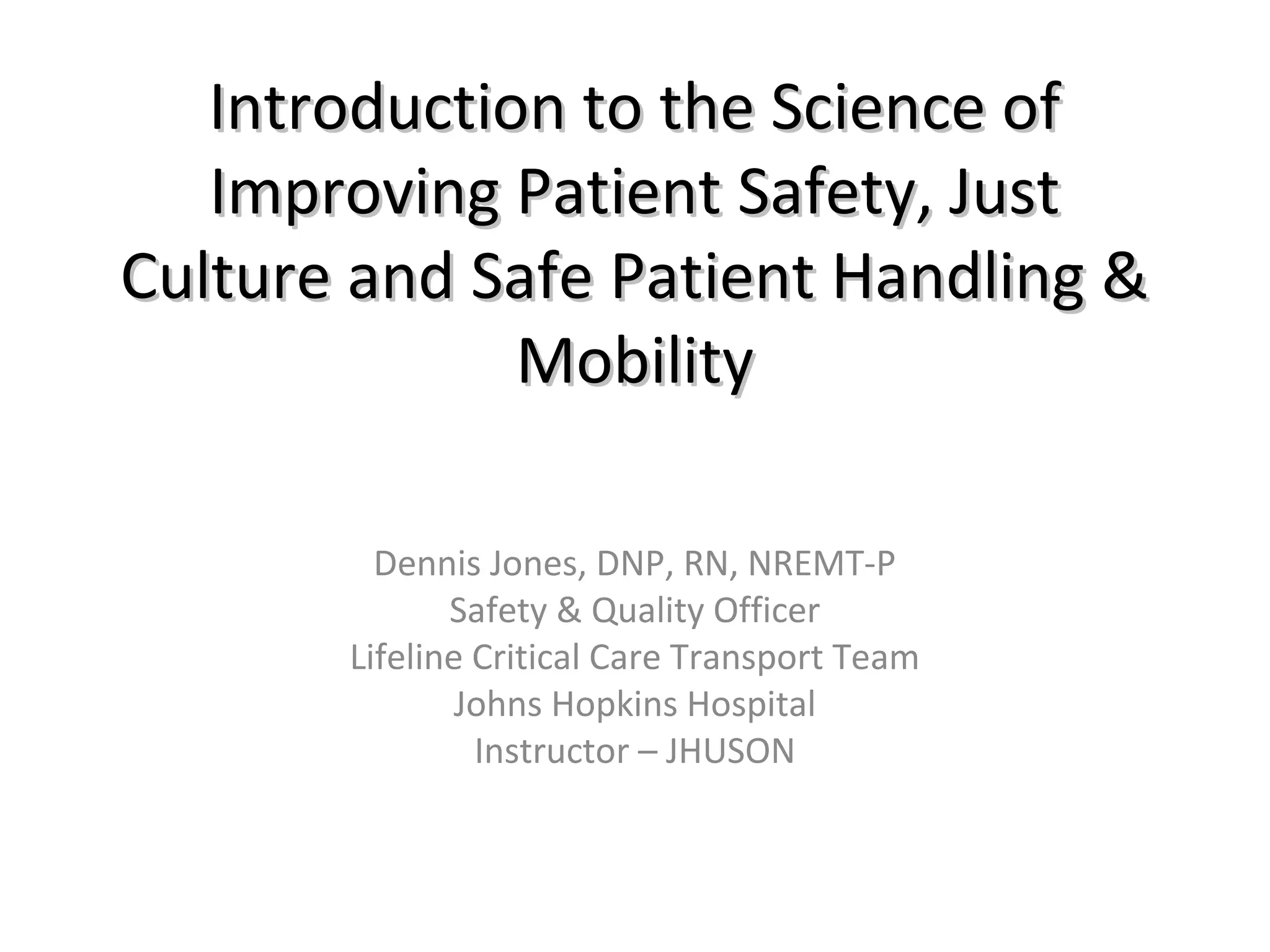 Introduction to the science of improving patient safety | PPT